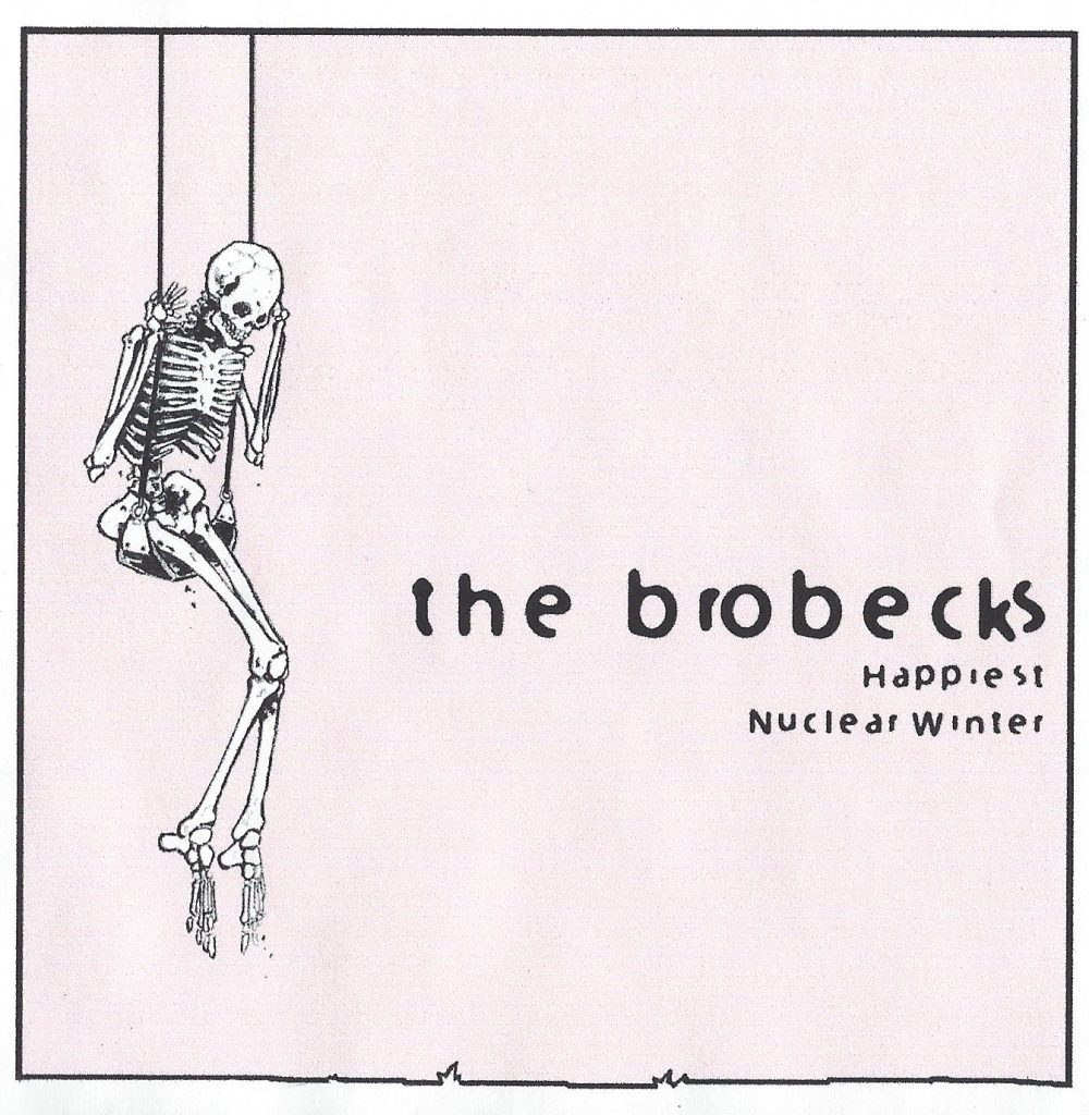 Happiest Nuclear Winter - The Brobecks Wiki